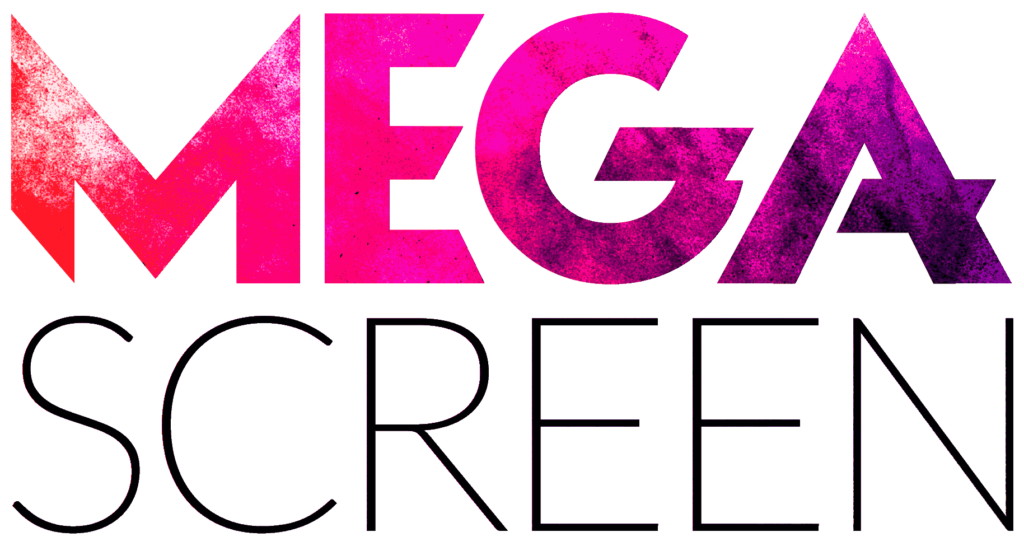 MEGA-Screen – Werbung, die bewegt